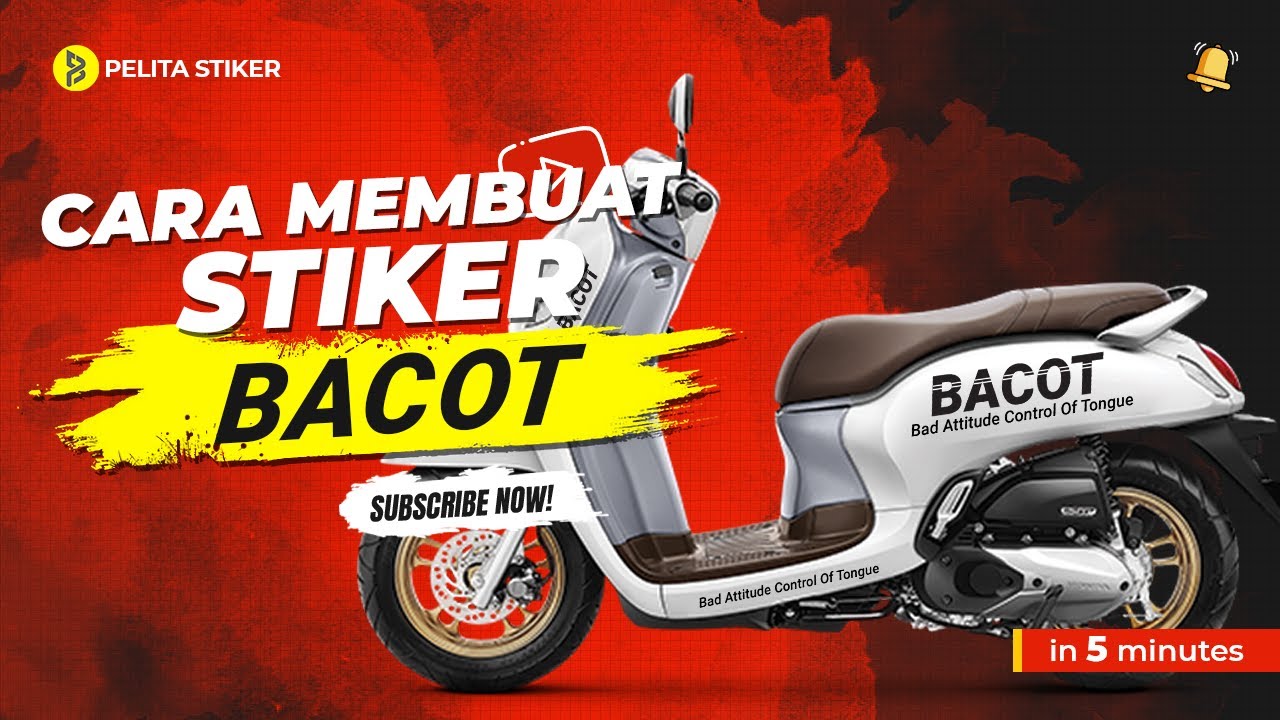 Cara Membuat Stiker BACOT pada motor Honda Scoopy - YouTube