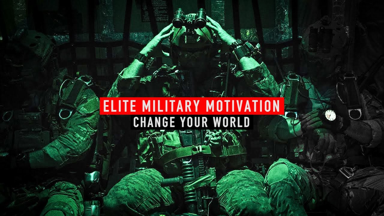 Change Your World - Elite Military Motivation - YouTube