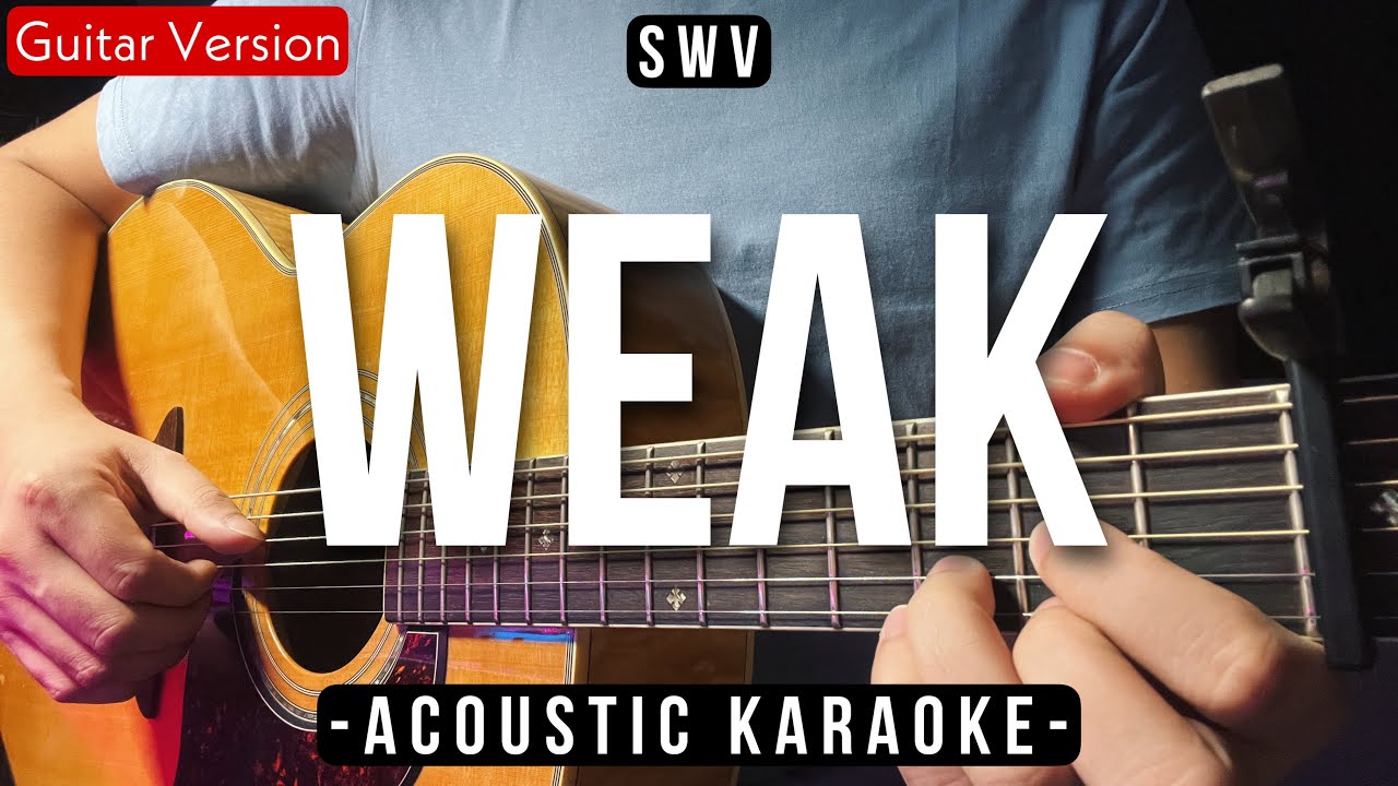 Weak - SWV / Larissa Lambert [Acoustic Karaoke] - YouTube