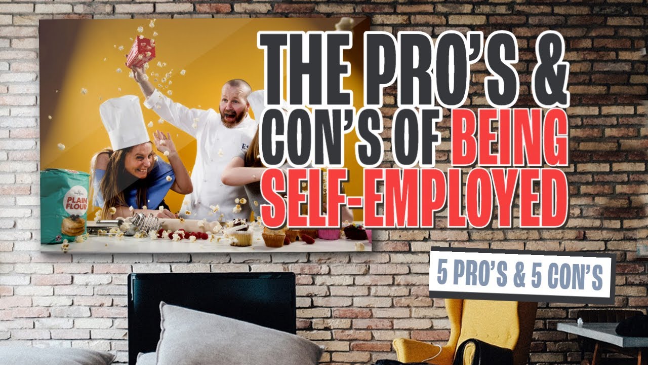 The Pro s And Con s Of Being Self Employed YouTube the-pro-s-and-con-s-of-being-self-employed-youtube