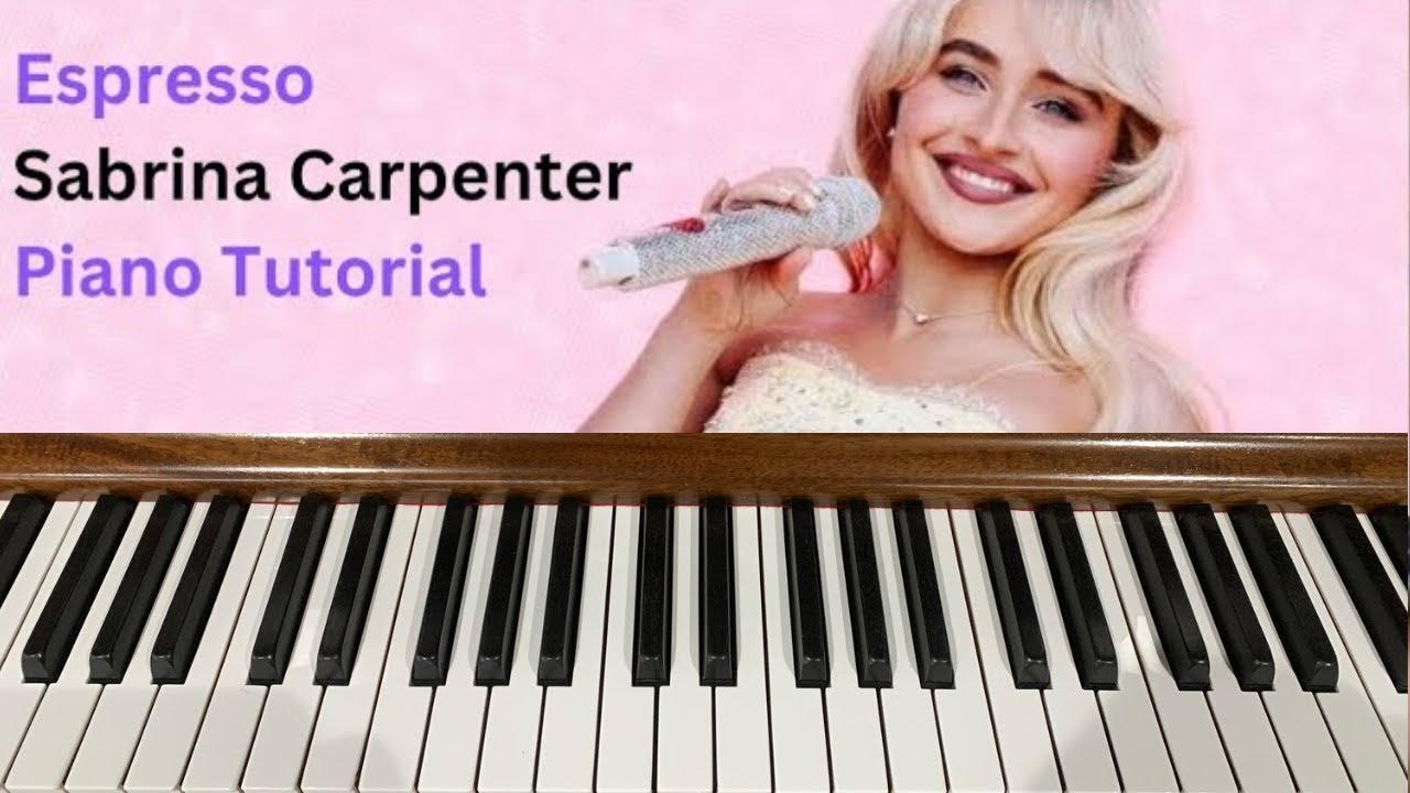 Espresso – Sabrina Carpenter | Easy Piano Tutorial - YouTube
