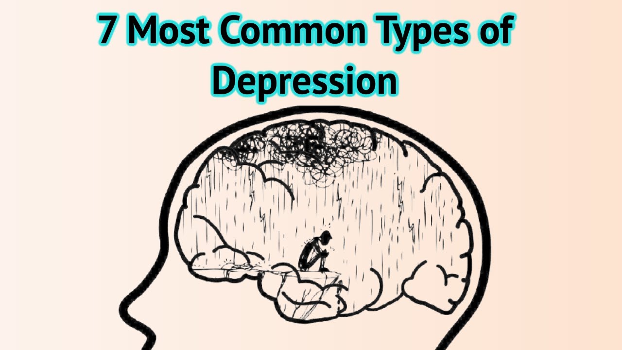 7 most common types of depression - YouTube
