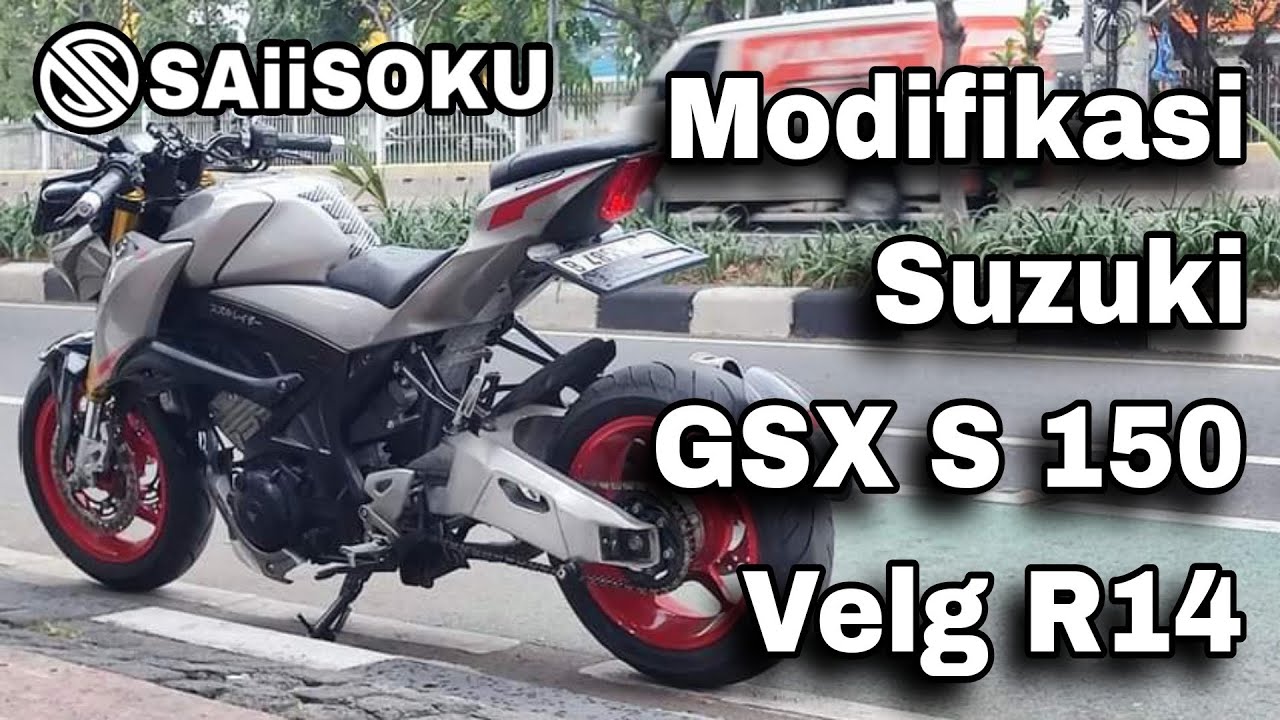 Modifikasi Suzuki GSX S 150 Velg Aerox - SAiiSOKU - YouTube