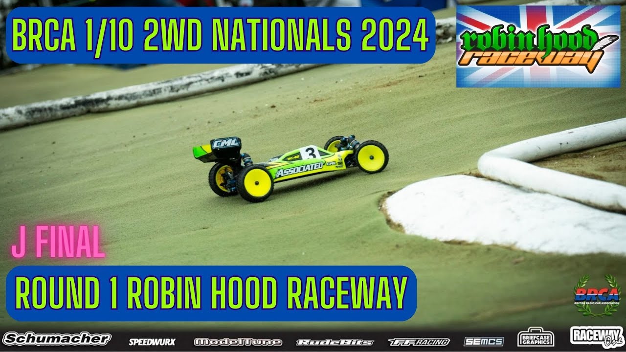 BRCA 1/10 Nationals Round 1 Robin Hood Raceway 2WD J Final 13/04/24 ...