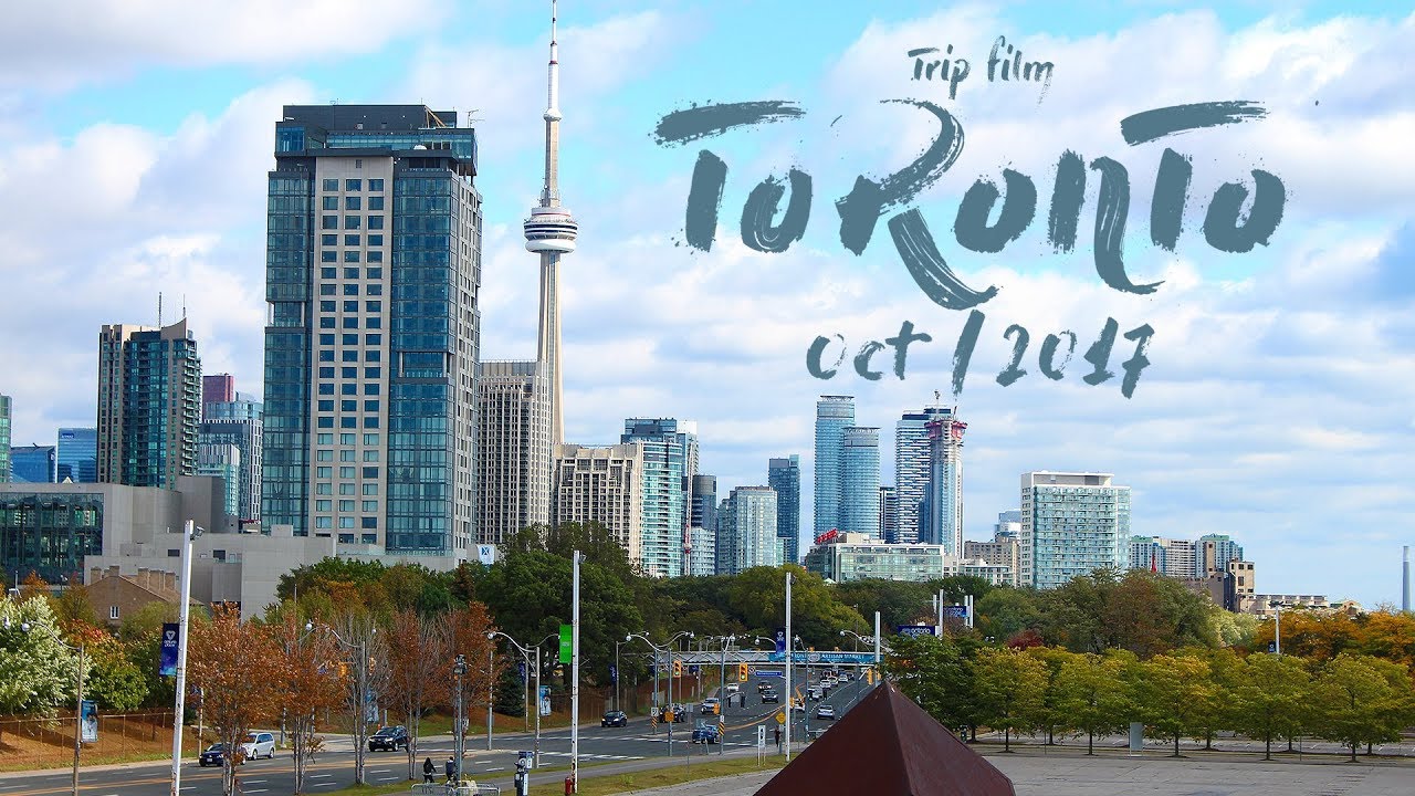 Our Trip to Toronto - October 2017 - YouTube