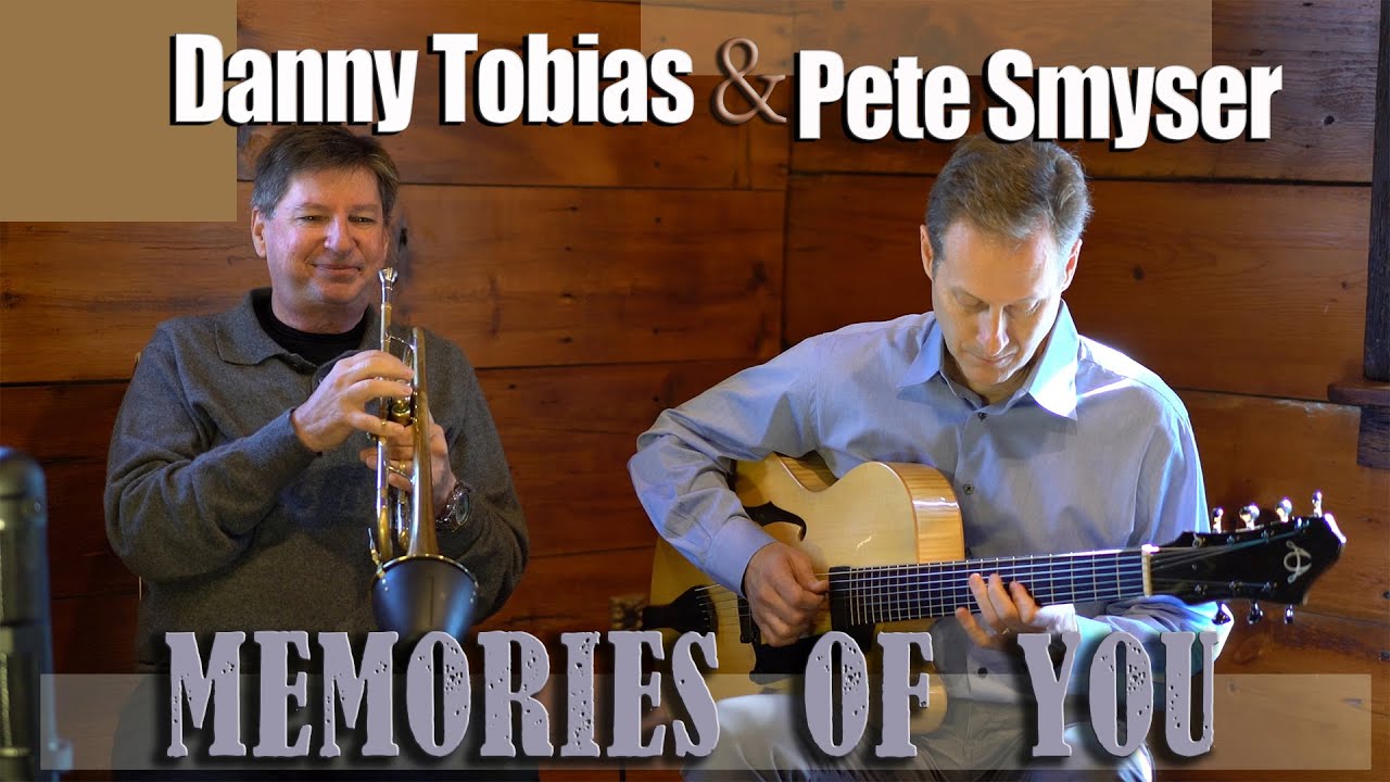Memories of You | Danny Tobias (trumpet) & (guitar) Pete Smyser - YouTube