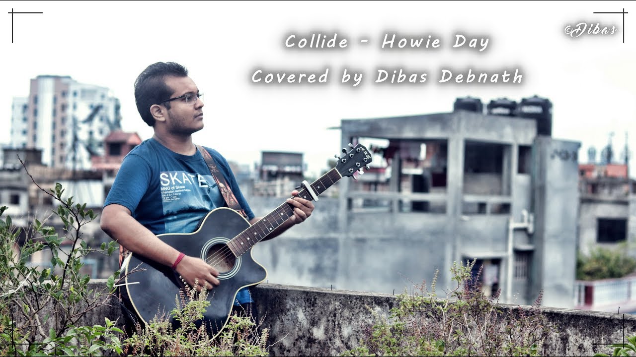 Collide - Howie Day (Official music video of acoustic guitar and piano ...