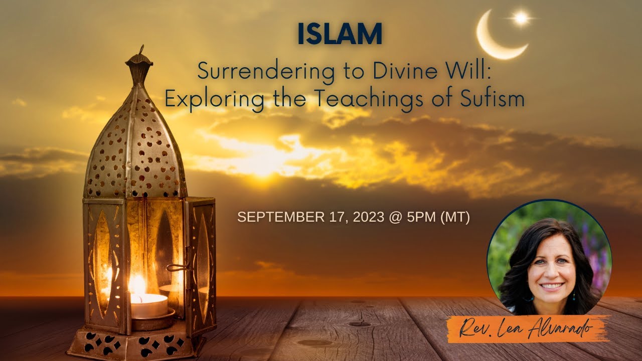 Exploring the Wisdom of Sufism and the Science of Mind with Rev. Lea ...