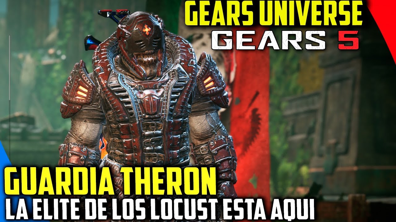 Gears 5 : La Elite de los Locust esta de Vuelta "Guardia Theron" - YouTube