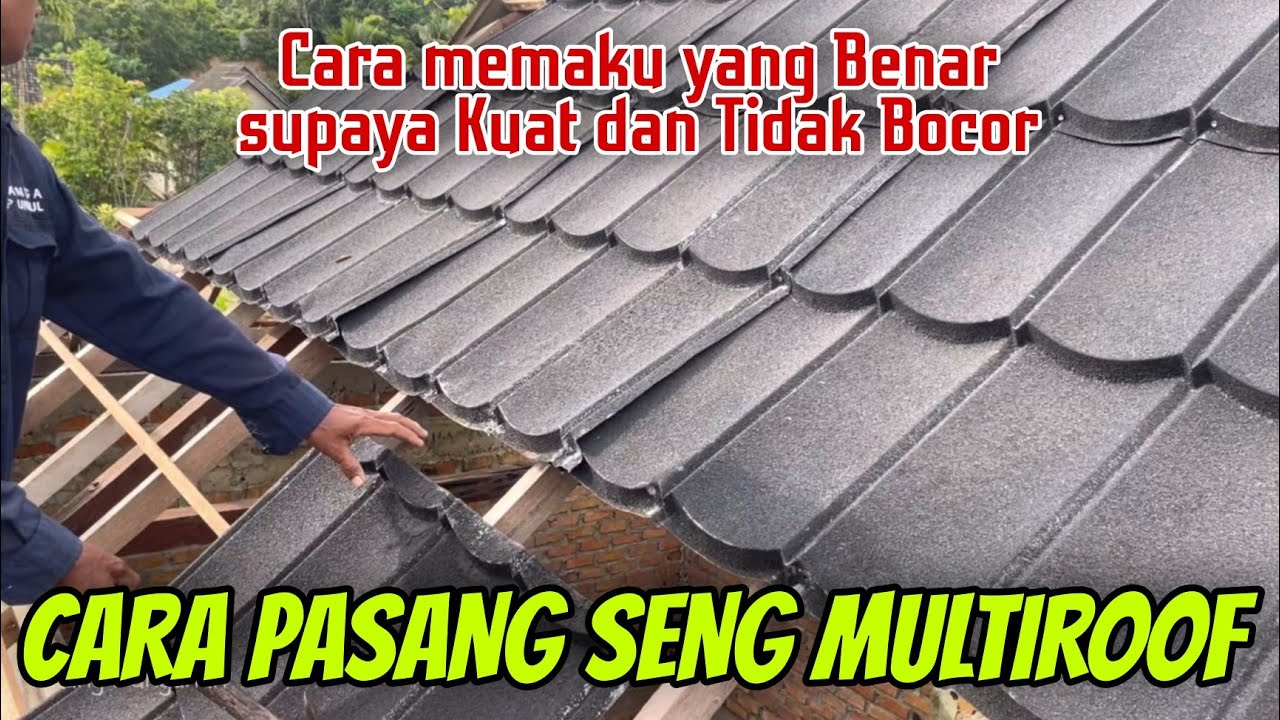 Cara memasang SENG Multiroof Kerangka Kayu - YouTube