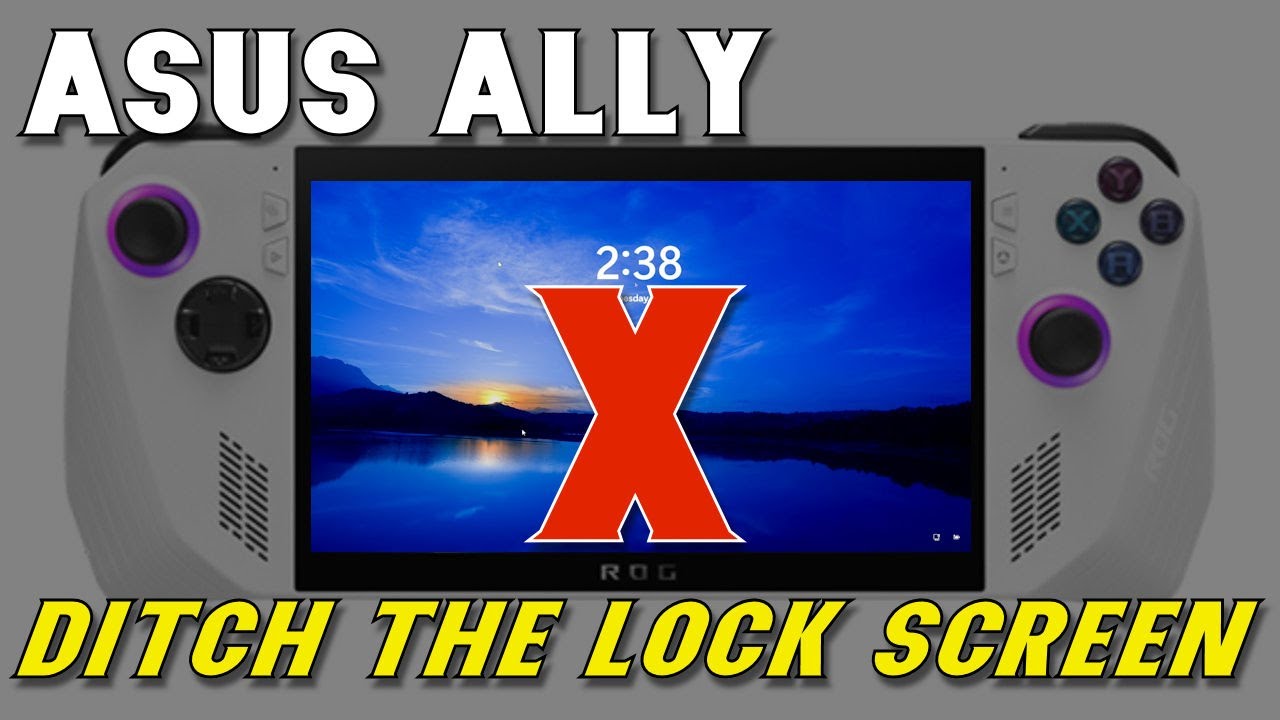 Adhoc Asus Ally: Disable the Windows Lock Screen - YouTube