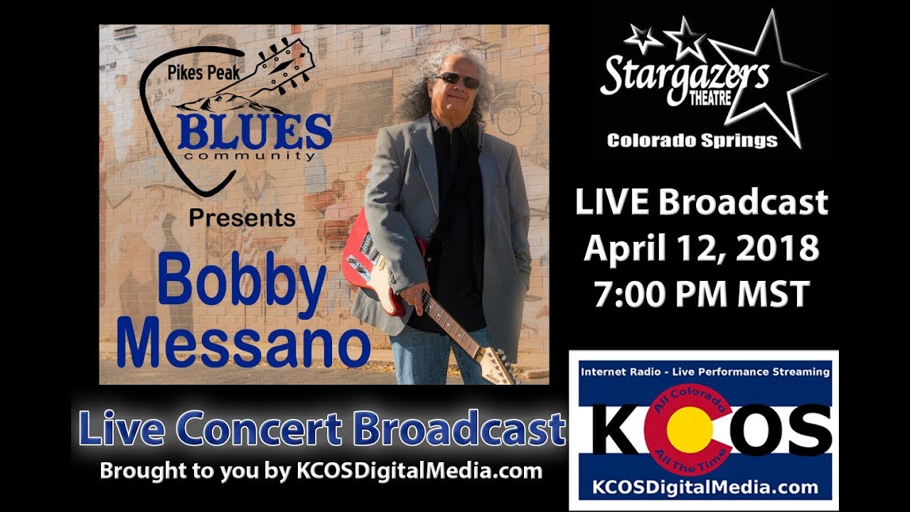 Bobby Messano LIVE from Stargazers Theatre, Colorado Springs, CO - YouTube