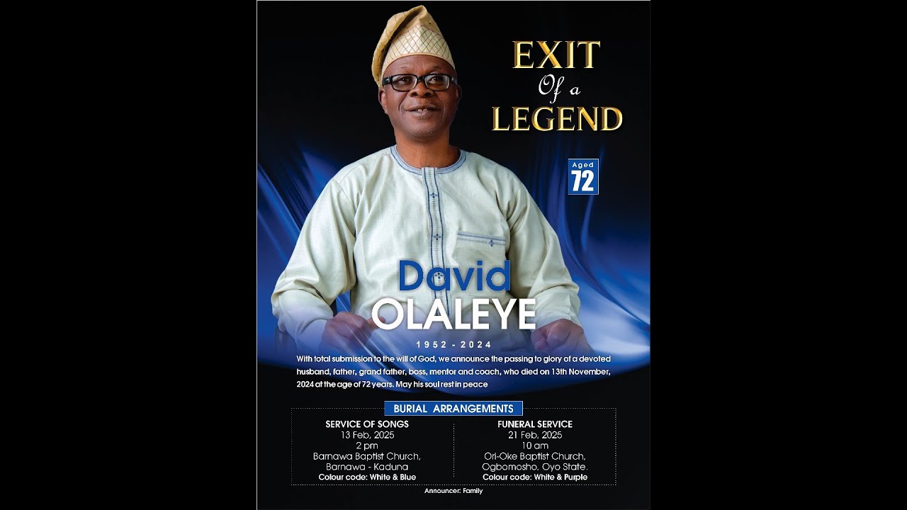 FUNERAL SERVICE FOR LATE DAVID OLALEYE @ORI OKE BAPTIST CHURCH OGBOMOSO ...