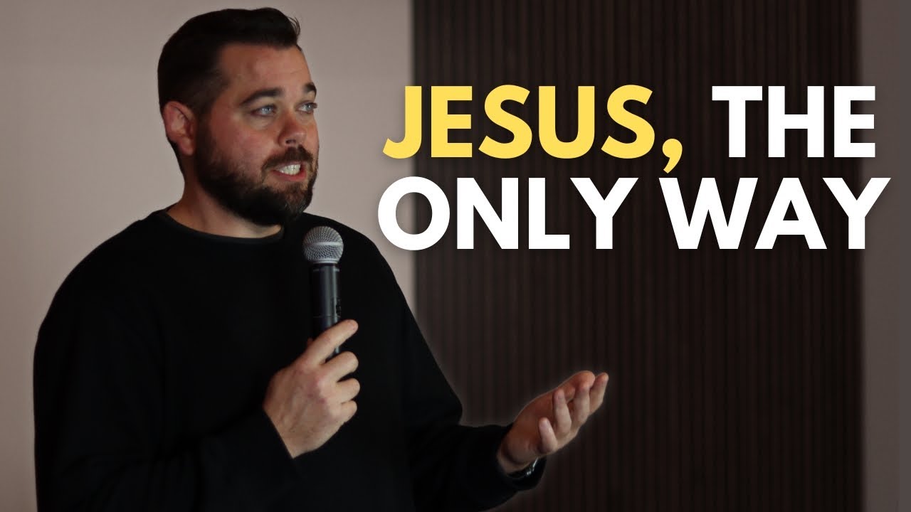 Jesus, The Only Way - YouTube