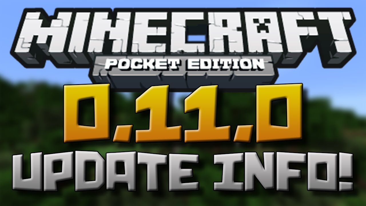 0.11.0 Update Info! - Minecraft Pocket Edition - YouTube