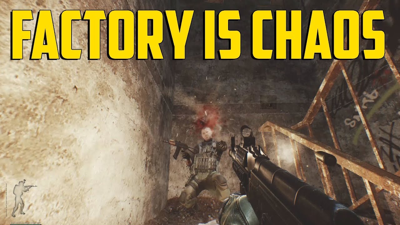 Escape From Tarkov - Factory Is Chaos - YouTube
