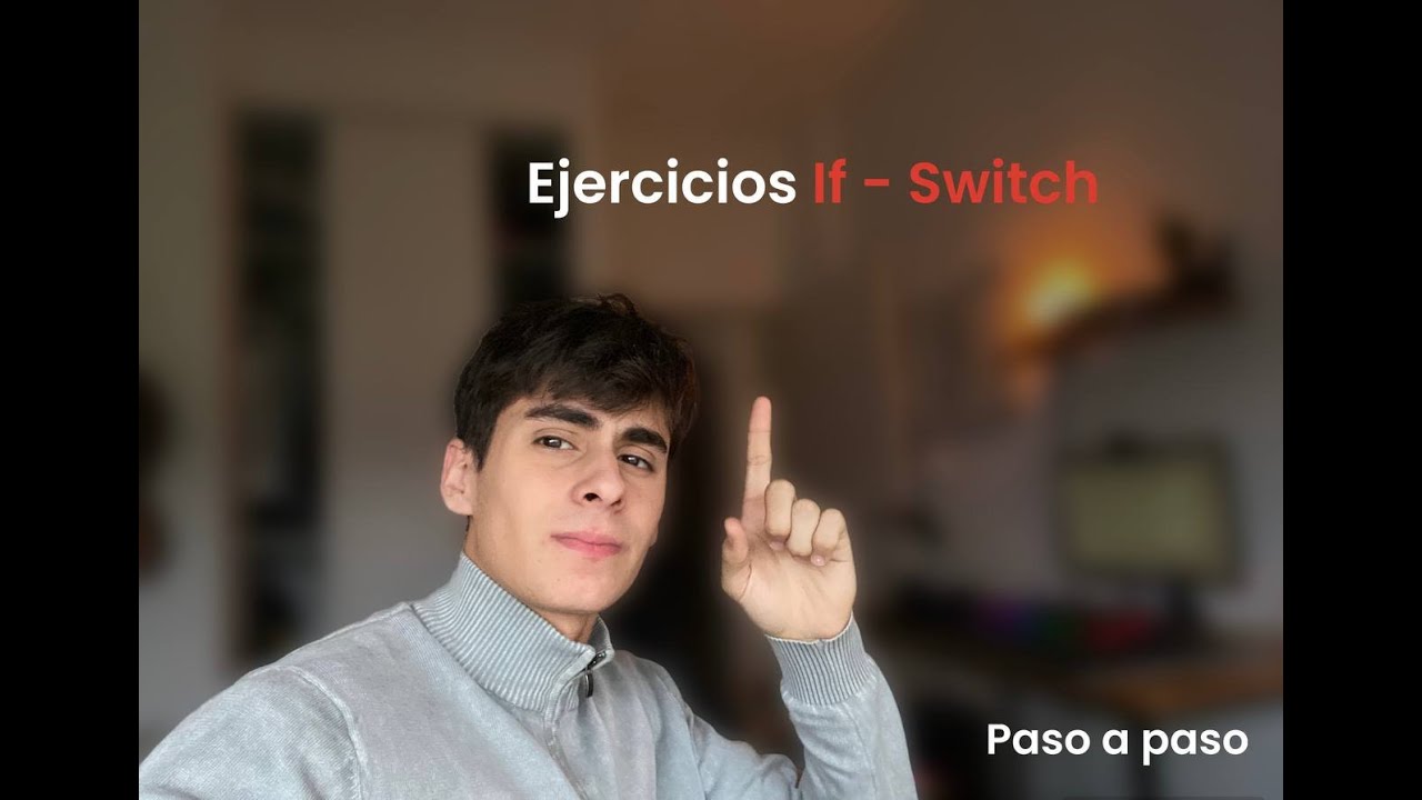 Ejercicios de Practica - IF y Switch (Paso a paso) - YouTube