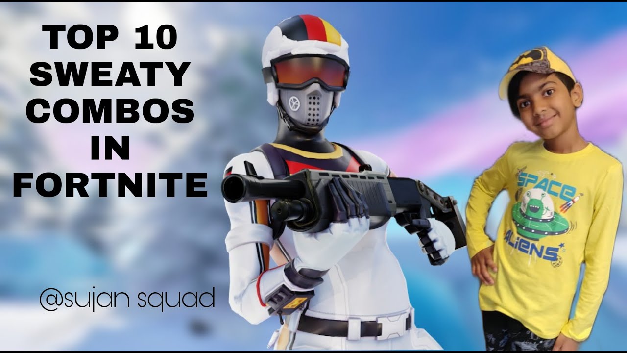 TOP 10 SWEATY COMBO IN FORTNITE!!! - YouTube
