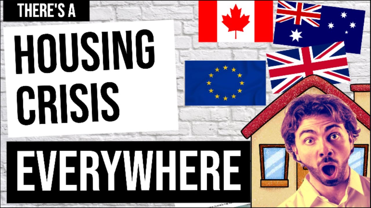 There's a Housing Crisis EVERYWHERE - YouTube