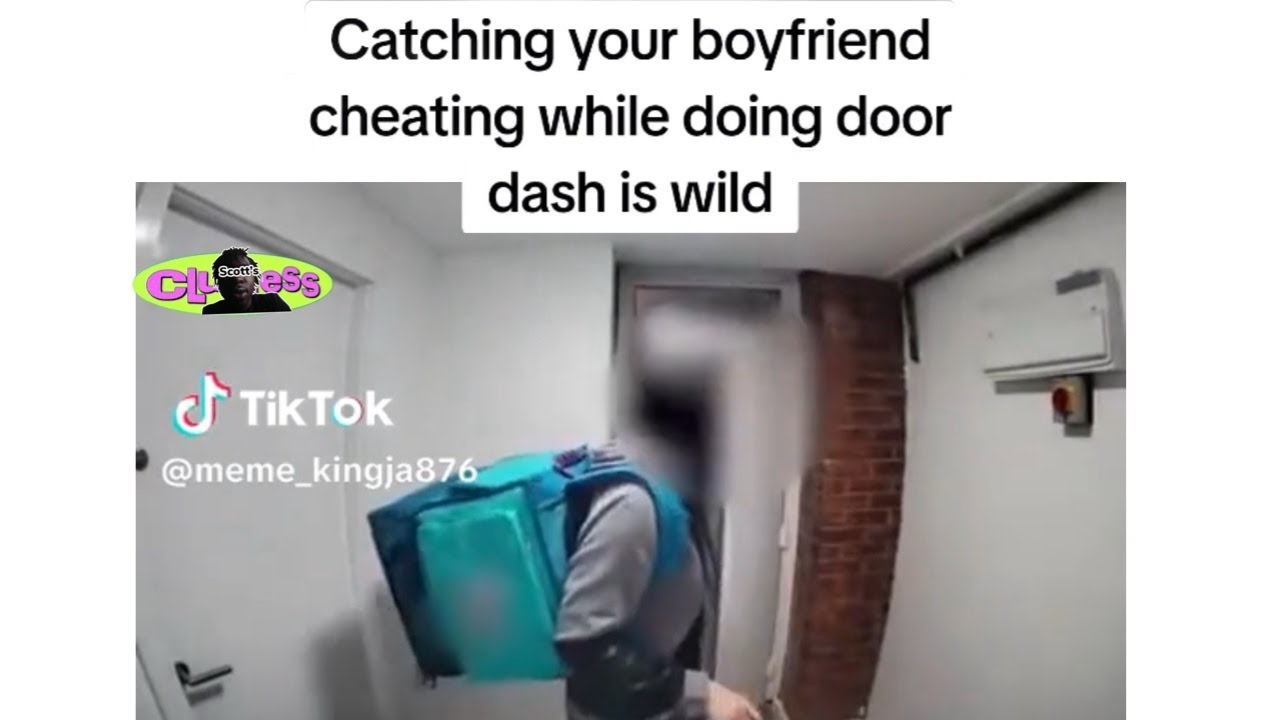 Caught Boyfriend Cheating While Delivering Door Dash - YouTube
