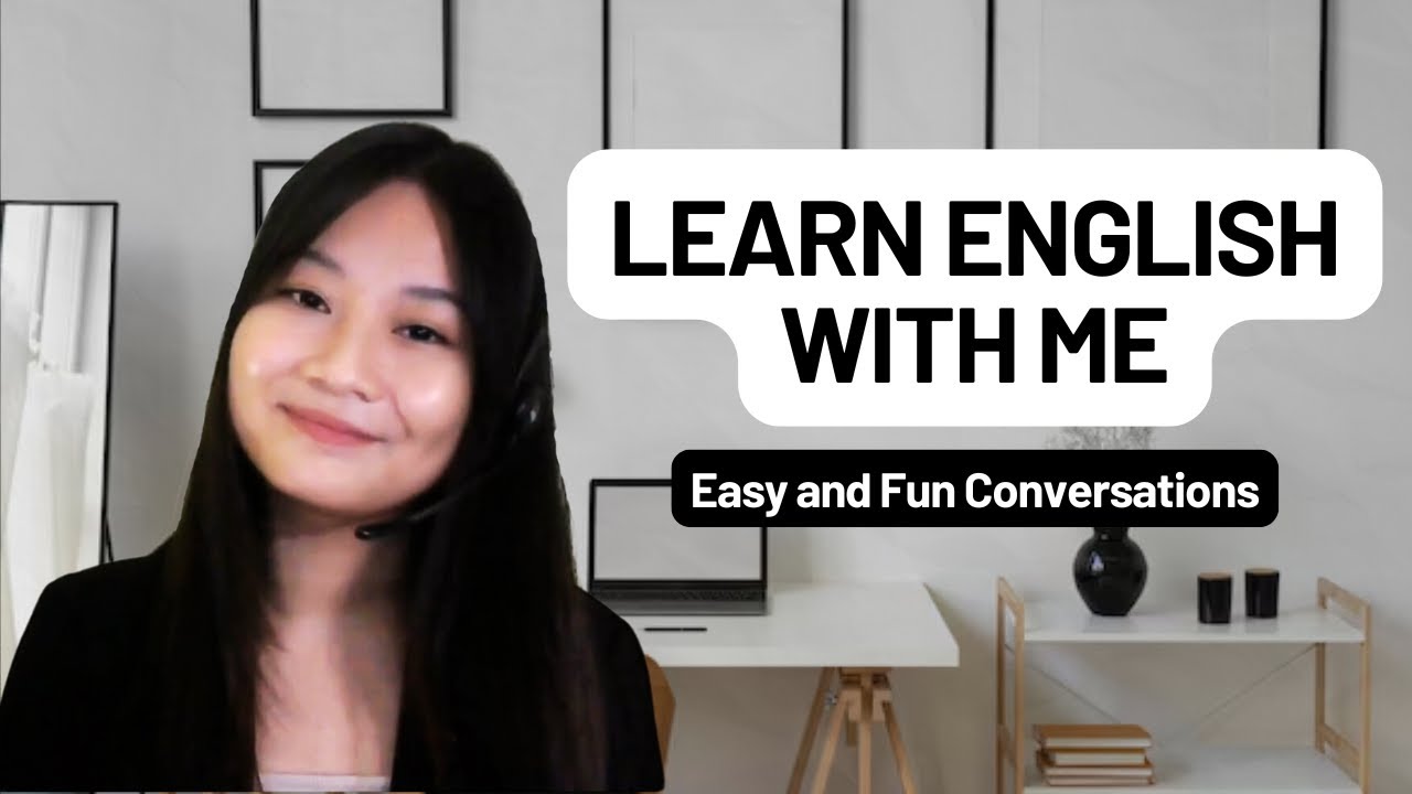 Learn English With Me! - YouTube