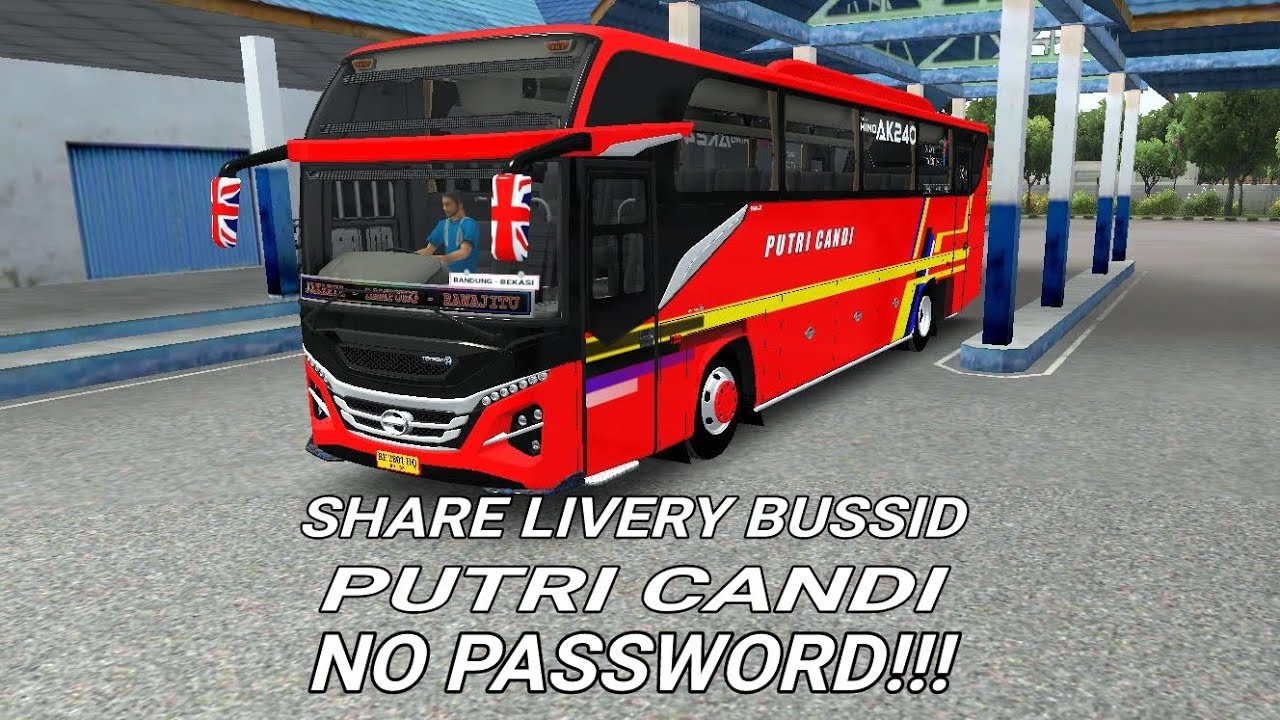SHARE LIVERY PUTRI CANDI BUSSID MOD MAX HDD HINO AK 8/240 asxfm NO ...