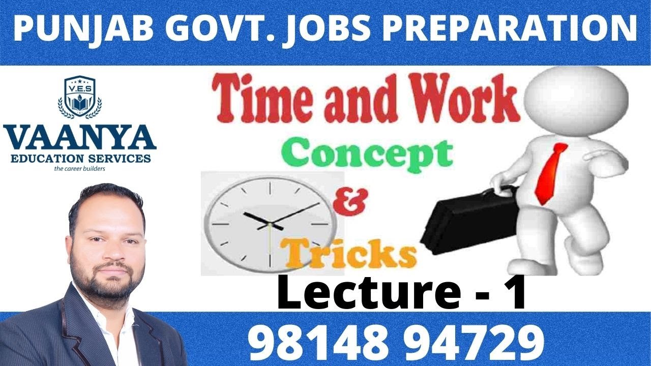 TIME AND WORK PART 1 FOR UPCOMING 25000 PUNJAB GOVT JOBS - YouTube