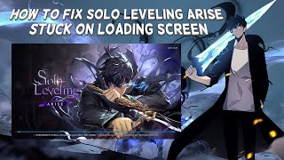Solo Leveling Arise Stuck On Loading Screen Solo Leveling Arise Loading ...