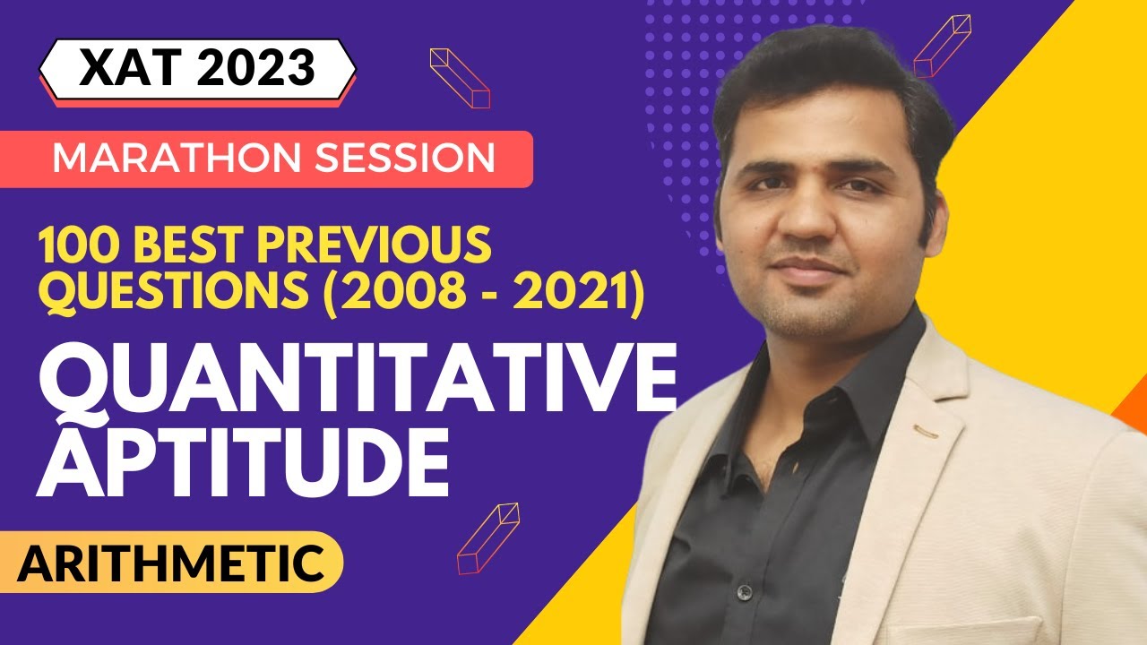 XAT 2023 Quant Marathon ||Arithmetic || 100 Best Previous Year ...