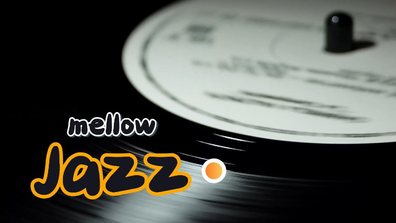 Mellow Jazz Vibes for Relaxation: 1 Hour Study & Work Playlist ...