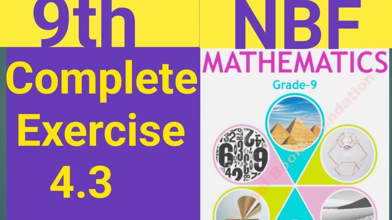 Class 9th maths National Book Foundation Federal board chapter 4 Exercise 4.3 Complete. - YouTube