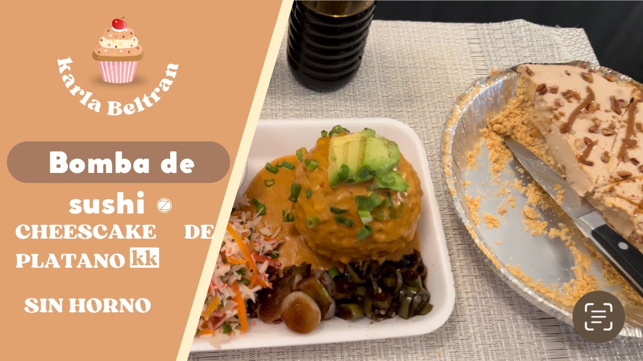BOMBA DE SUSHI 🍣 Y CHEESCAKE DE PLÁTANO 🍌! VLOG LARGUITO🙈🤣 - YouTube