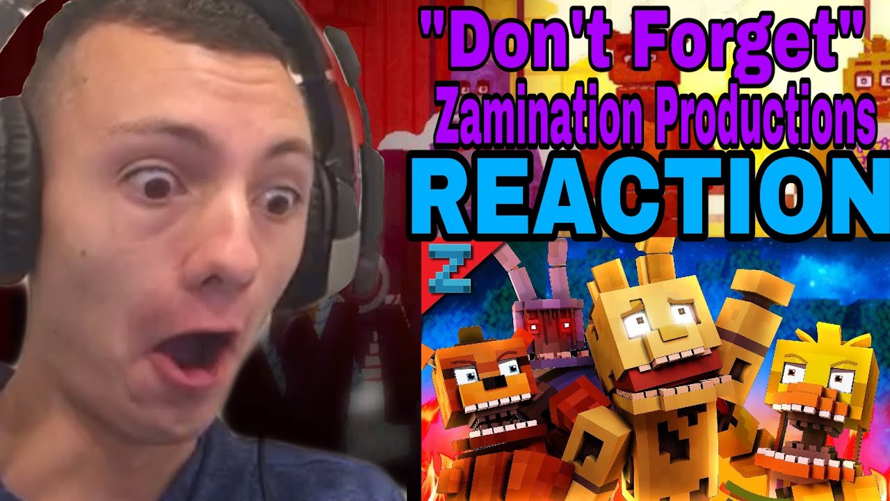 "Don't Forget" Minecraft FNAF Animation by Zamination // REACTION - YouTube
