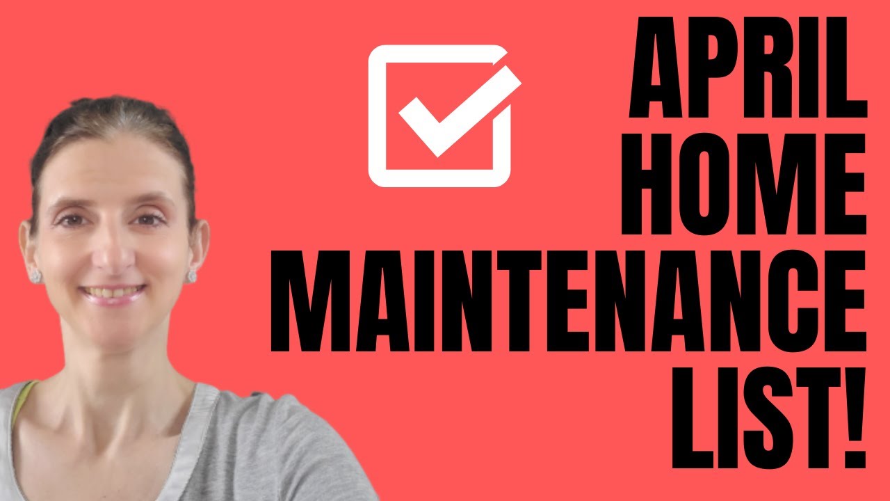 Your April home maintenance guide! 🌞🌿 - YouTube