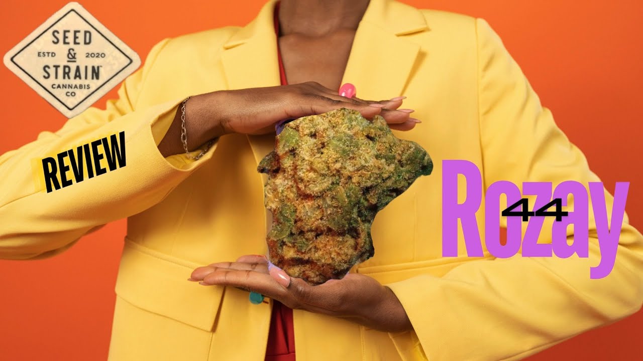 Seed and Strain Rozay 44 Flower Review - YouTube