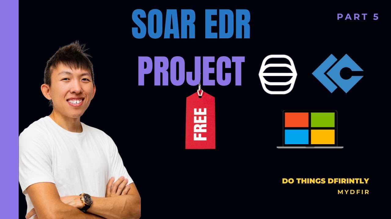 Cybersecurity SOAR EDR Project | Part 5 - YouTube