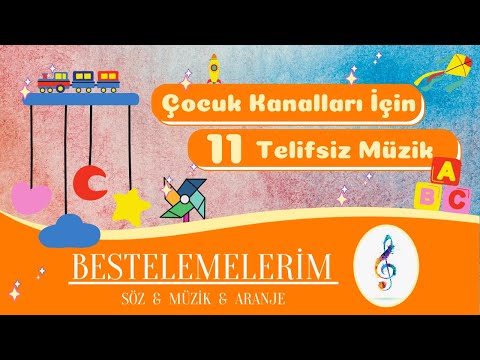 Çocuk Kanalları İçin Telifsiz En Çok Kullanılan 10 Fon Müzik