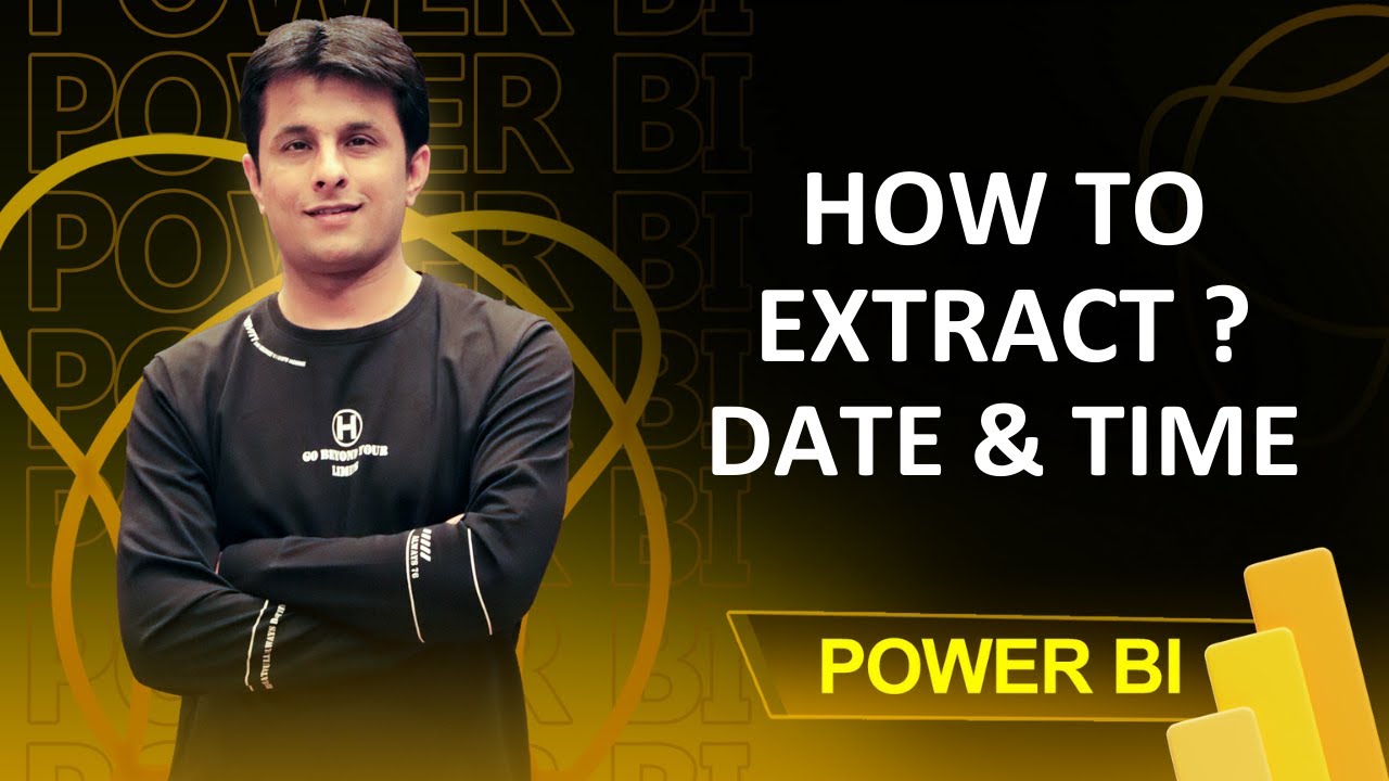 12 5 How To Extract Date And Time In Power BI Power Query By Pavan 12-5-how-to-extract-date-and-time-in-power-bi-power-query-by-pavan