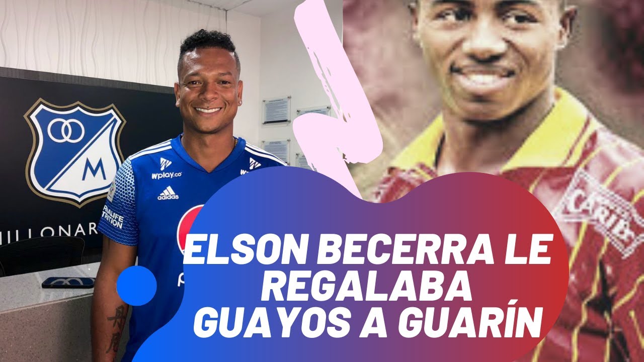 ELSON BECERRA LE REGALABA GUAYOS A FREDDY GUARÍN - YouTube