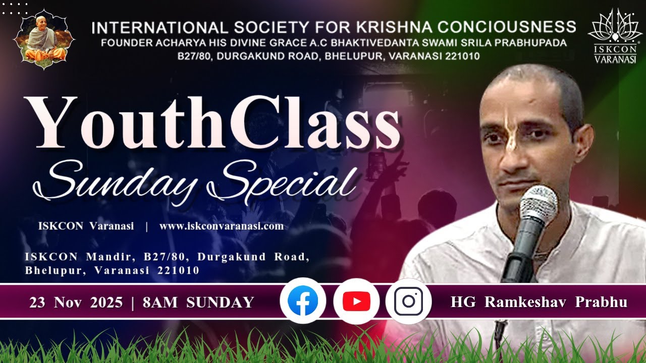 Sunday Special Youth Class || HG Ramkeshav Prabhu || ISKCON Varanasi ...