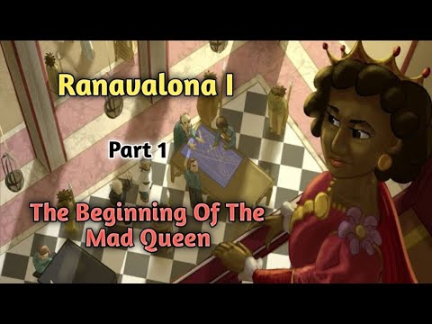 History of the Mad Queen - Ranavalona I || Ranavalona I history ...