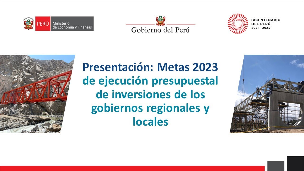 Metas 2023 de Ejecución de Inversiones de los gobiernos regionales y ...