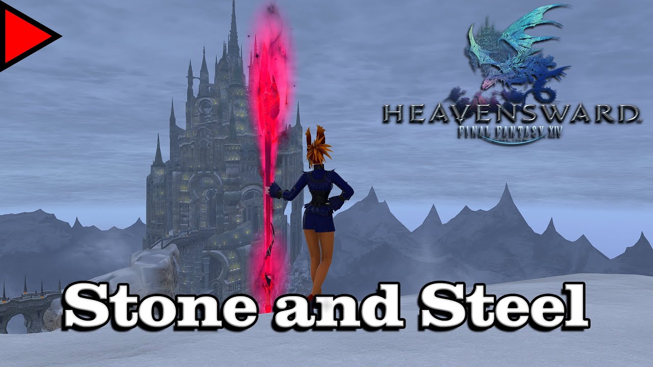 🎼 Stone and Steel (𝐄𝐱𝐭𝐞𝐧𝐝𝐞𝐝) 🎼 - Final Fantasy XIV - YouTube