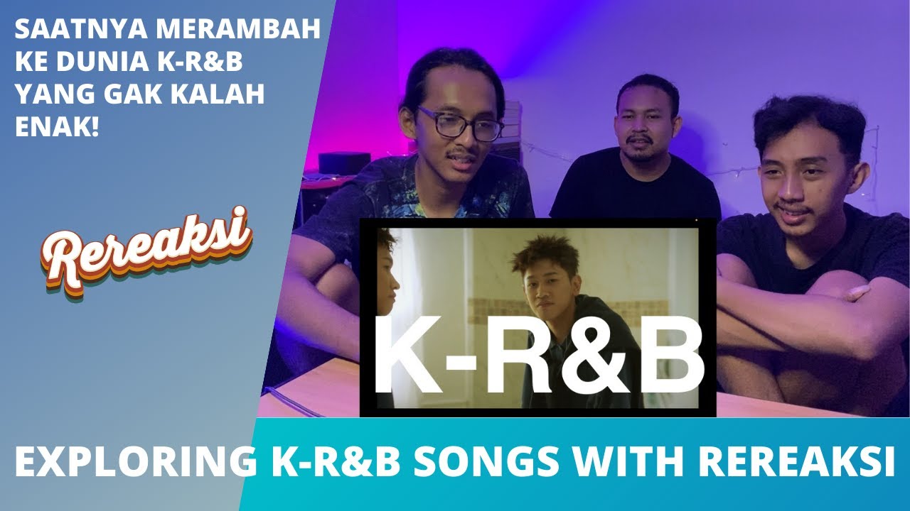 EXPLORING K-R&B SONGS [DEAN, HEIZE, ZION T., CRUSH, BIBI, JAY PARK, DPR ...