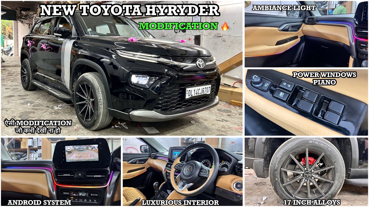 TOYOTA HYRYDER WITH BEST MODIFICATION 🔥 इतनी LUXURIOUS MODIFICATION और ...