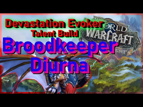 Devastation Evoker Talent build | Broodkeeper Diurna | Vault of the ...