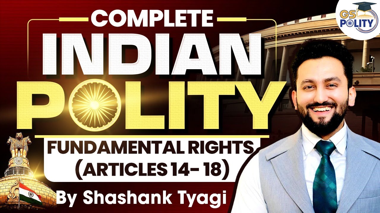 Fundamental Rights(Articles 14 to 18) | Complete Indian Polity for UPSC ...