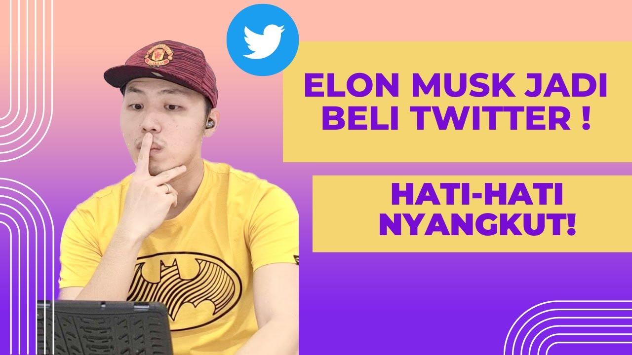 ELON MUSK JADI BELI TWITTER ! HATI - HATI KOIN PADA NYANGKUT ! - YouTube