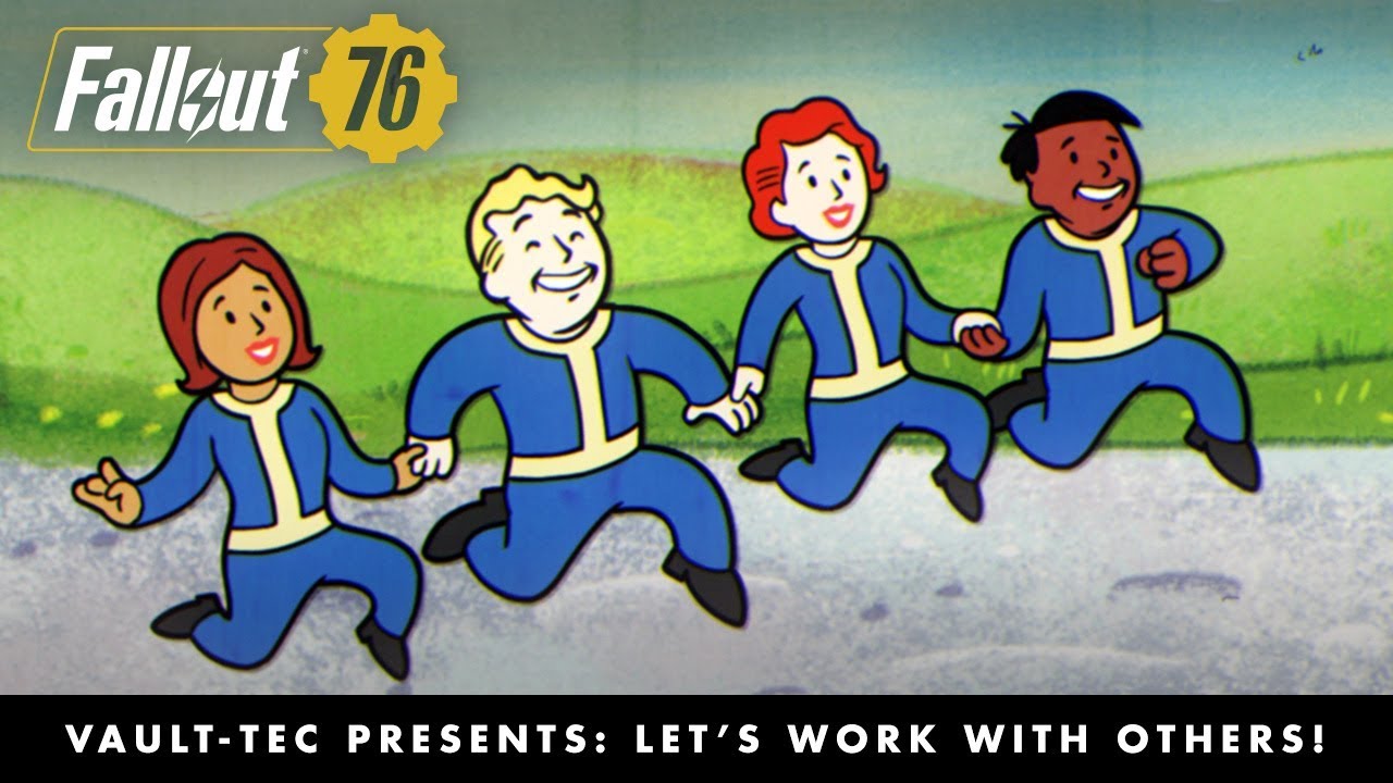Fallout 76 – Vault-Tec Presents: Let’s Work with Others! Multiplayer ...