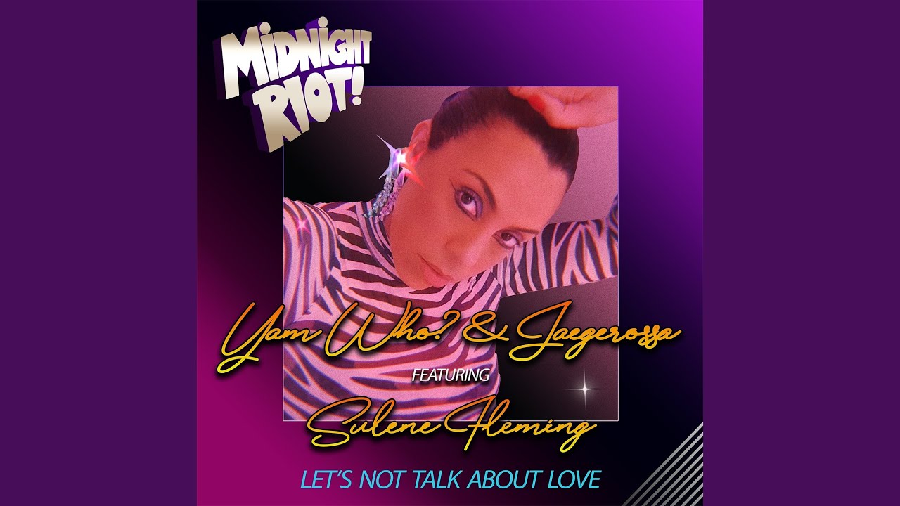 Let's Not Talk About Love (feat. Sulene Fleming) (Extended Dance Mix ...